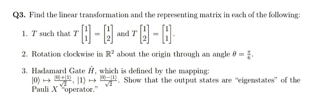 Solved Q3. Find the linear transformation and the | Chegg.com