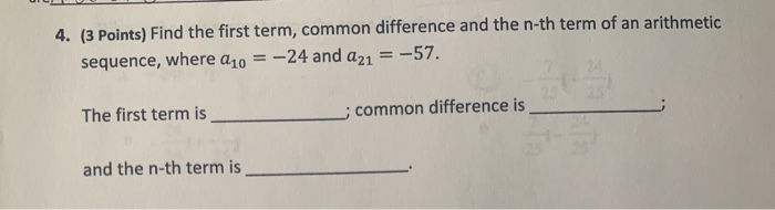 Solved 4. (3 Points) Find the first term, common difference | Chegg.com