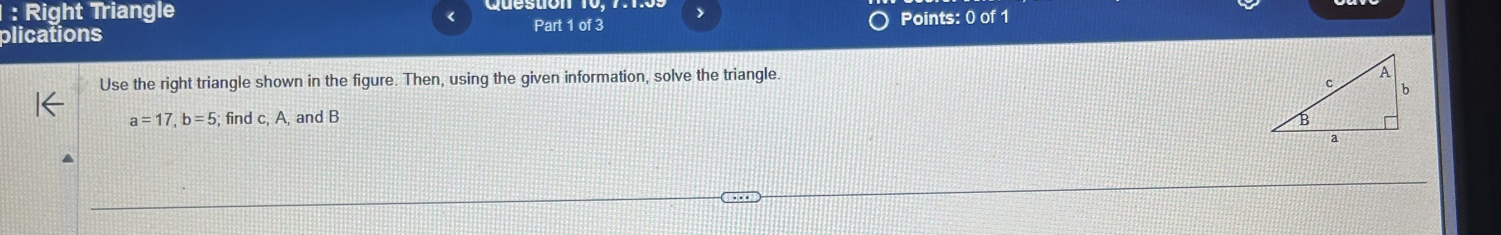 Solved : Right TriangleplicationsPart 1 ﻿of 3Points: 0 ﻿of | Chegg.com