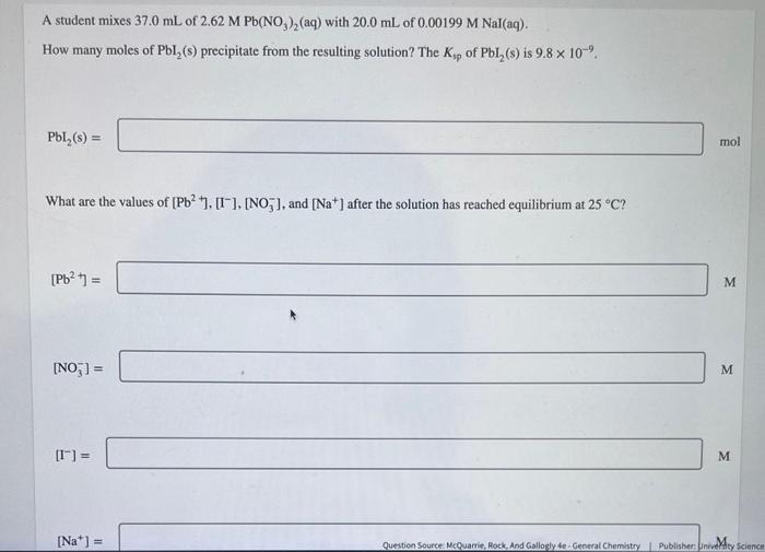 Solved A student mixes 37.0 mL of 2.62MPb(NO3)2 (aq) with | Chegg.com