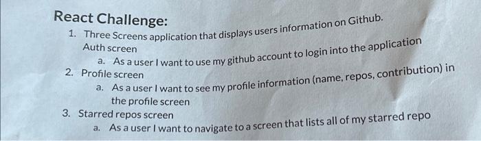 Solved React Challenge: 1. Three Screens application that | Chegg.com