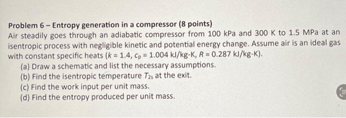 Solved Problem 6-Entropy generation in a compressor ( 8 | Chegg.com