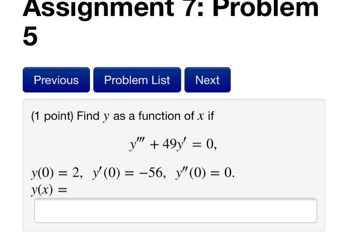 Solved Assignment 7: Problem 5 Previous Problem List Next (1 | Chegg.com