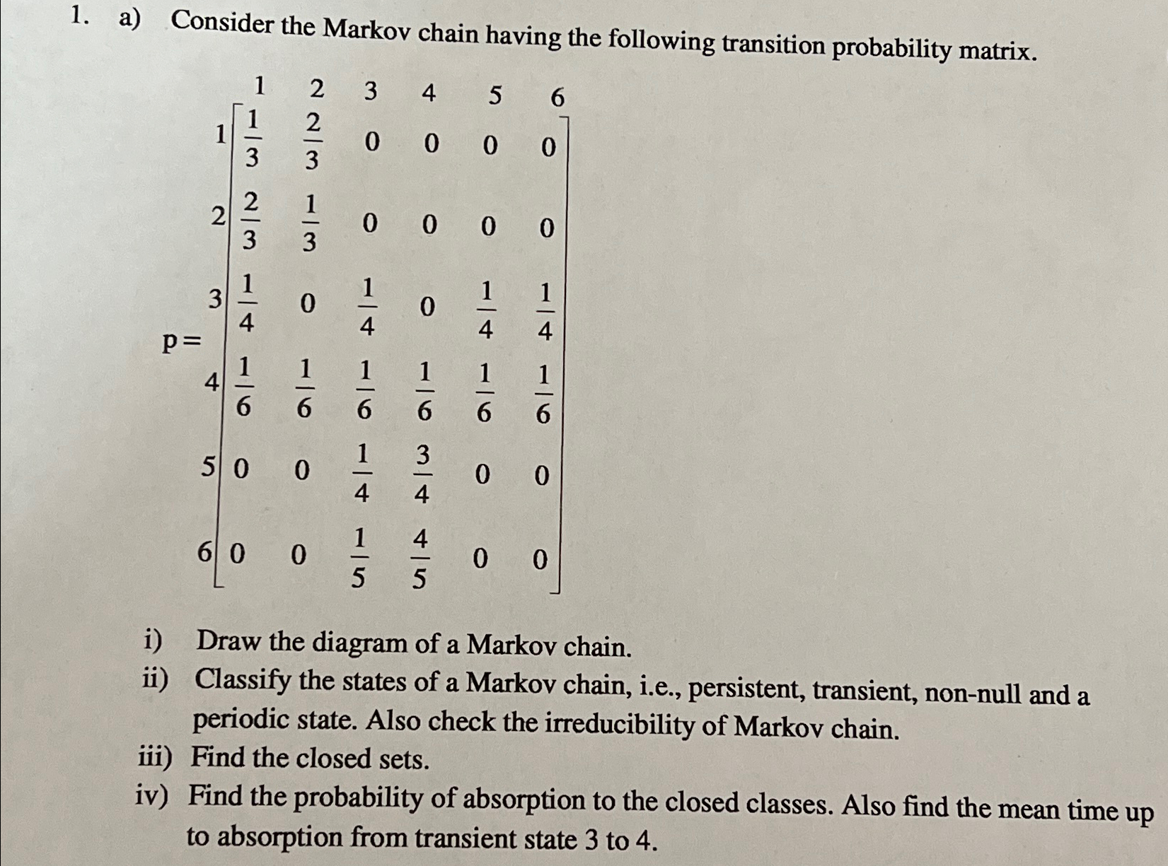 Solved a) ﻿Consider the Markov chain having the following | Chegg.com