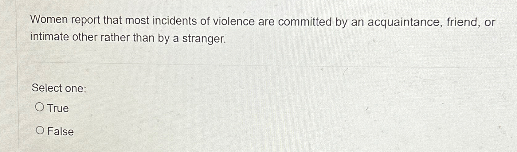 Solved Women report that most incidents of violence are | Chegg.com