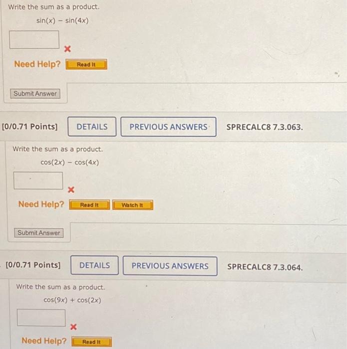 Solved Write the sum as a product. sin(x)−sin(4x) 0/0.71 | Chegg.com