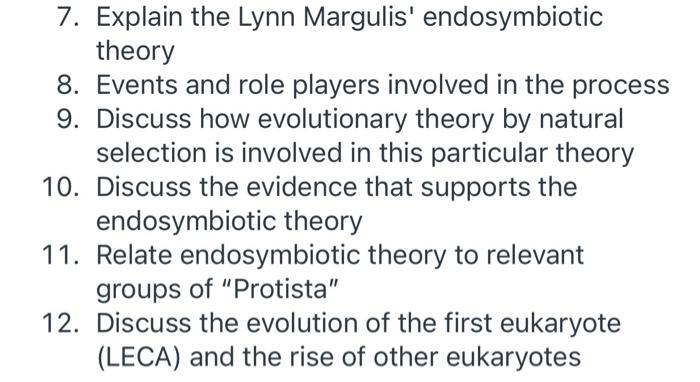Solved 7. Explain the Lynn Margulis' endosymbiotic theory 8. | Chegg.com