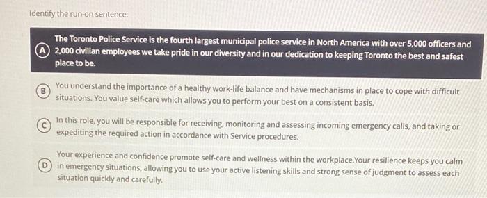 Identify the run-on sentence. The Toronto Police | Chegg.com