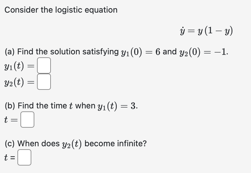 Solved Consider the logistic equationConsider the logistic | Chegg.com
