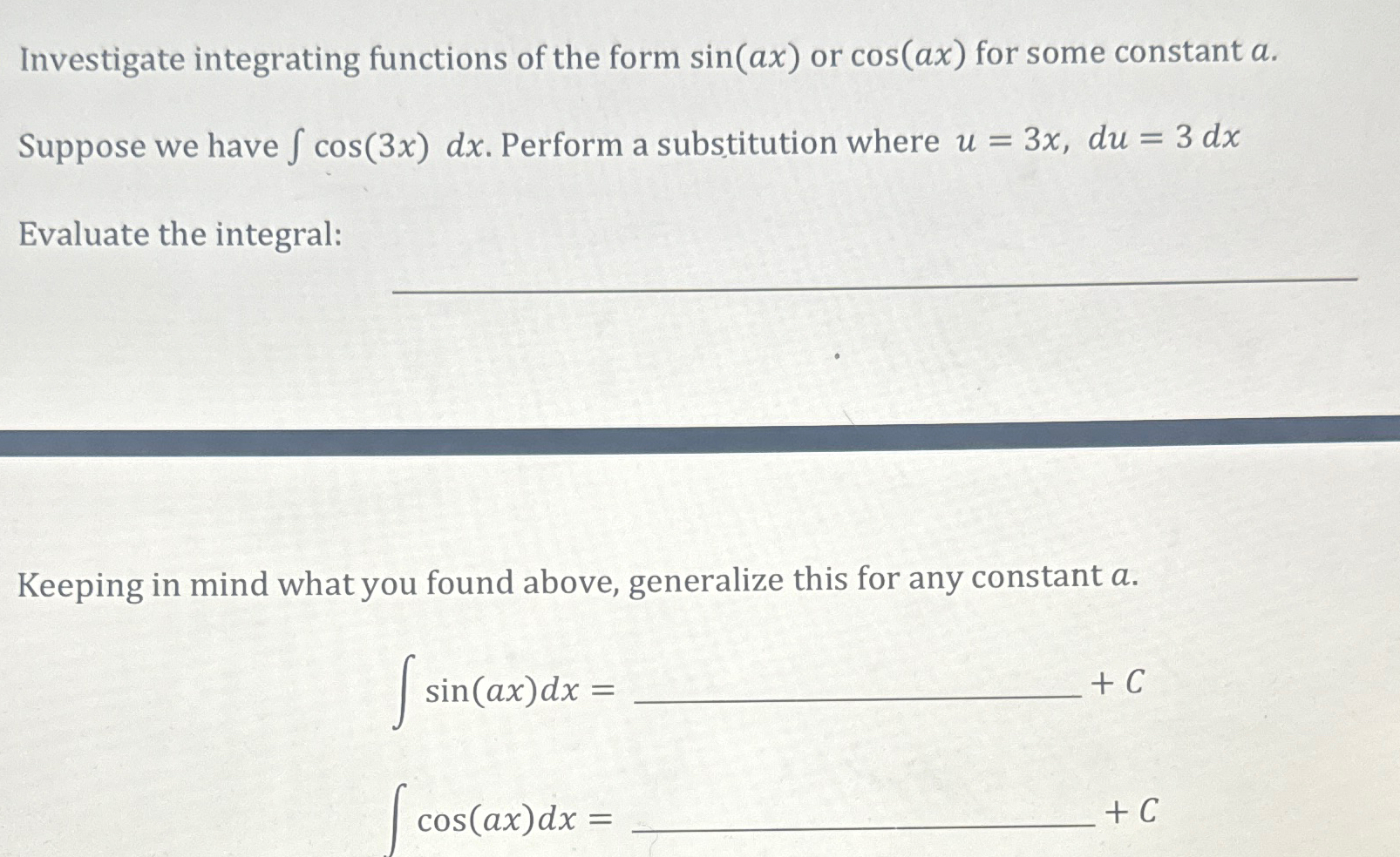 Solved Investigate integrating functions of the form sin(ax) | Chegg.com