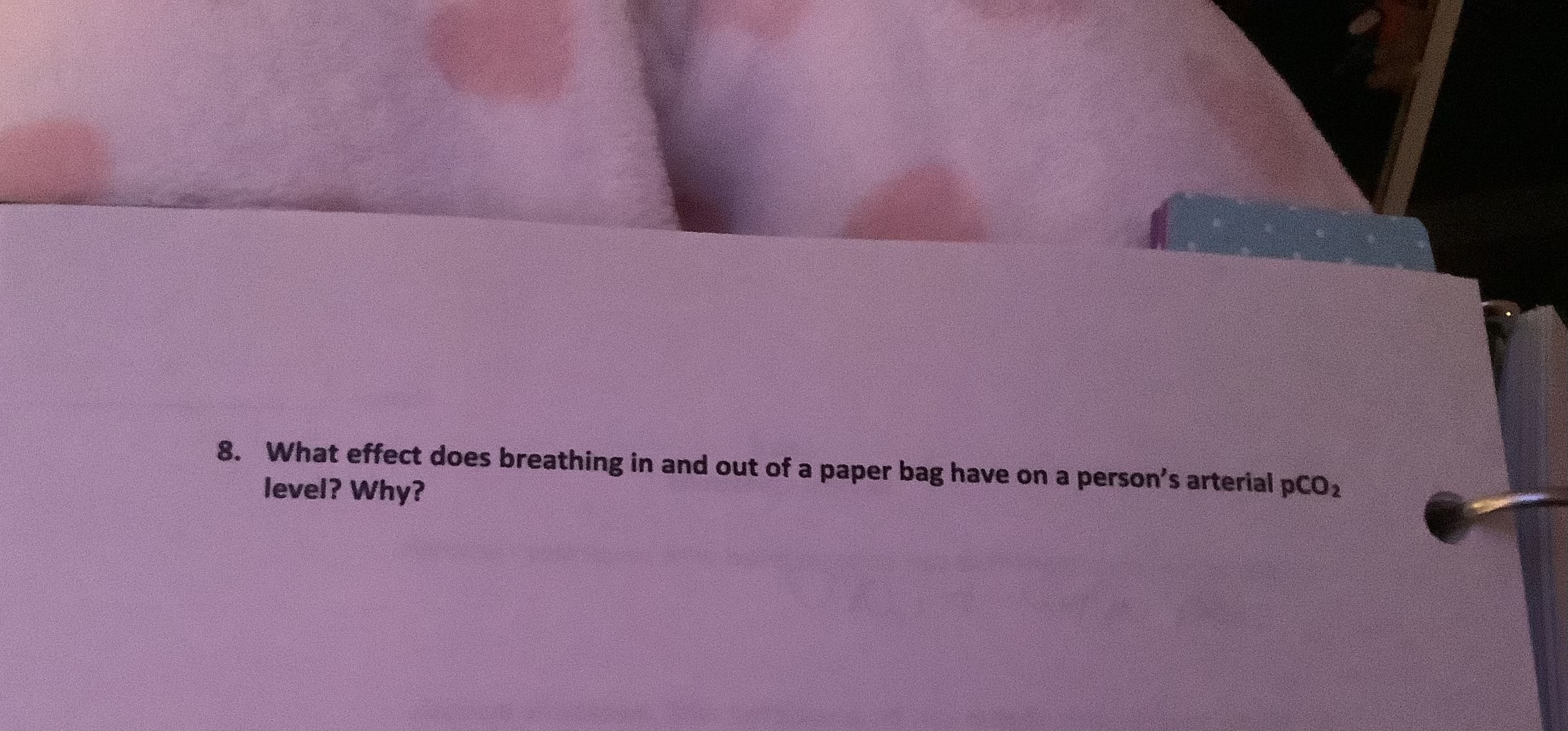 Solved What effect does breathing in and out of a paper bag | Chegg.com