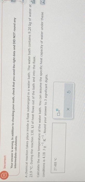 Solved Incorrect Your answer is wrong. In addition to | Chegg.com