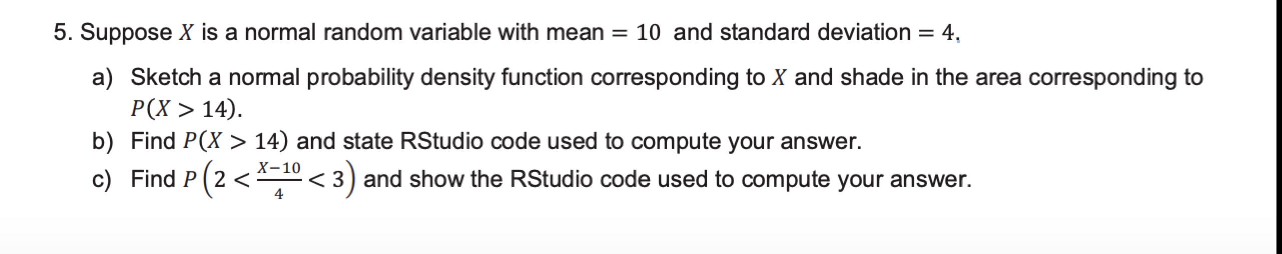 Solved Suppose x ﻿is a normal random variable with mean =10 | Chegg.com