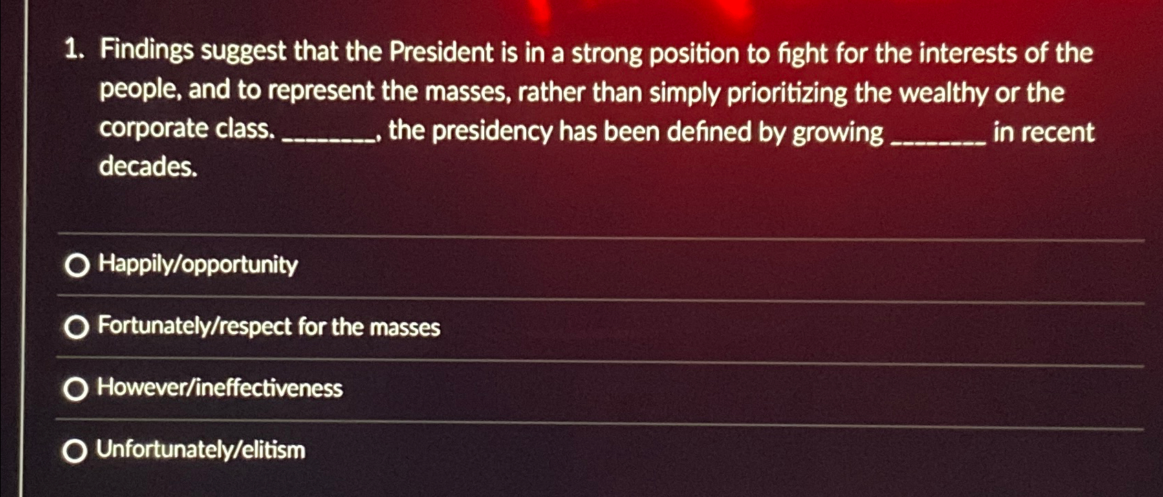 Solved Findings suggest that the President is in a strong | Chegg.com