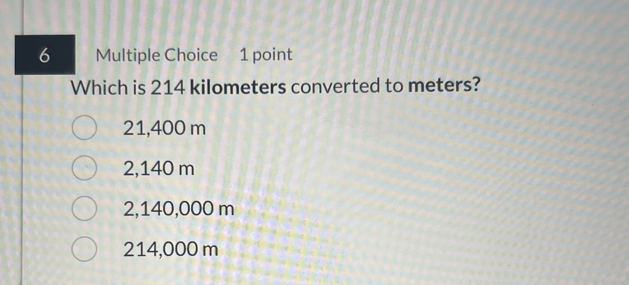 Solved 6Multiple Choice1 ﻿pointWhich is 214 ﻿kilometers | Chegg.com