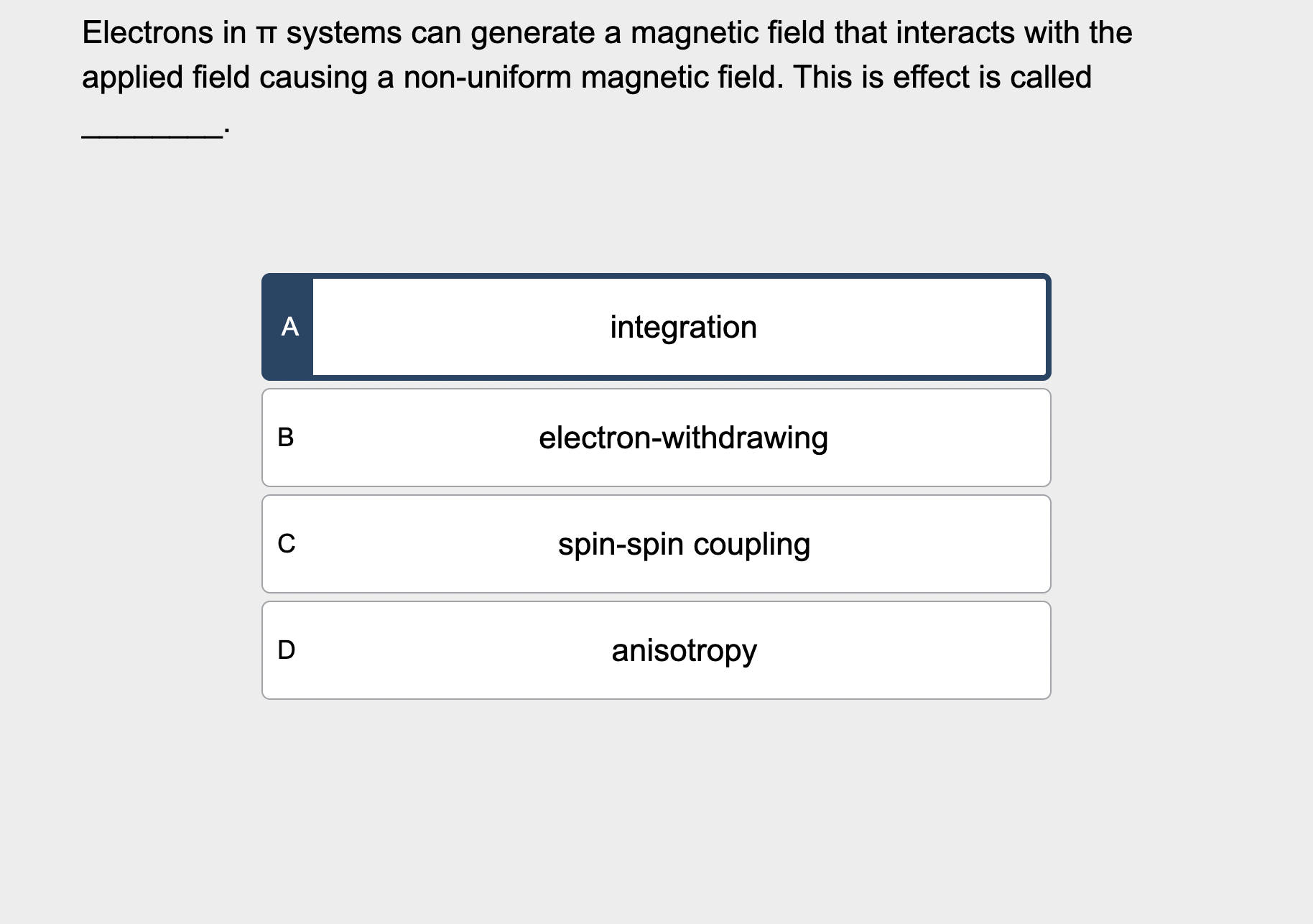 Solved Electrons in π ﻿systems can generate a magnetic field | Chegg.com