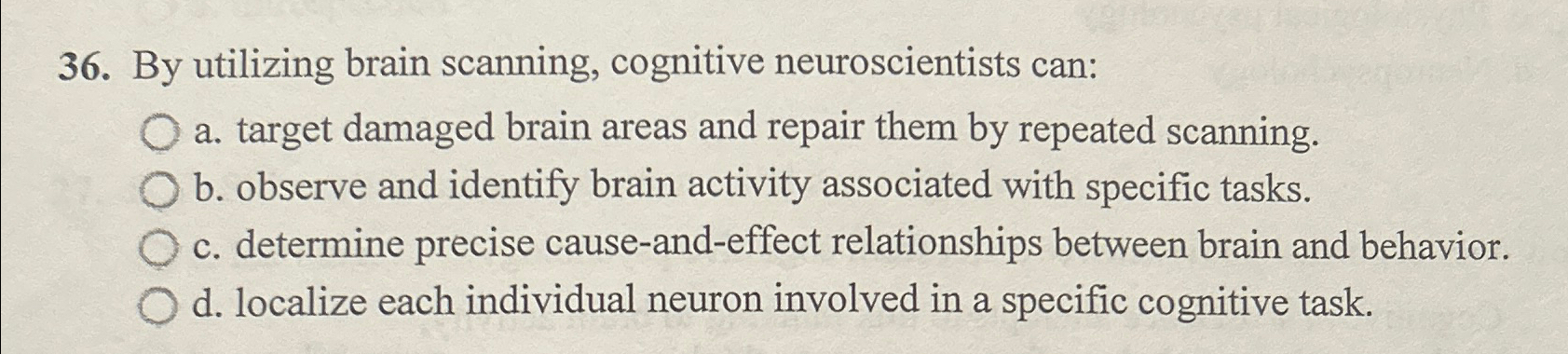 Solved By utilizing brain scanning, cognitive | Chegg.com