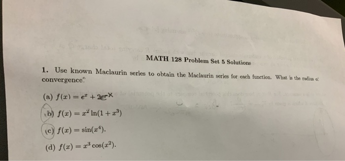 Solved MATH 128 Problem Set 5 Solutions 1. Use known | Chegg.com