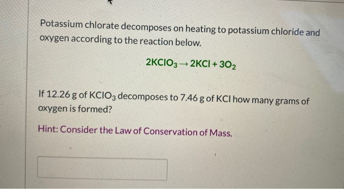Solved Potassium chlorate decomposes on heating to potassium | Chegg.com