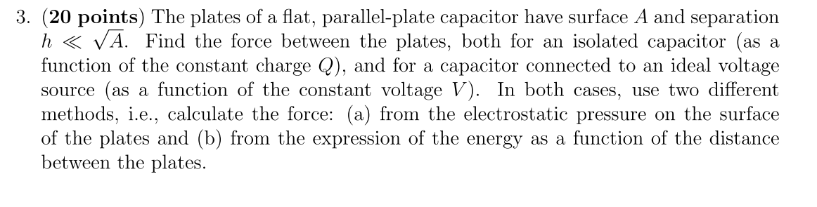 Solved 3. ( 20 ﻿points) ﻿The plates of a flat, | Chegg.com