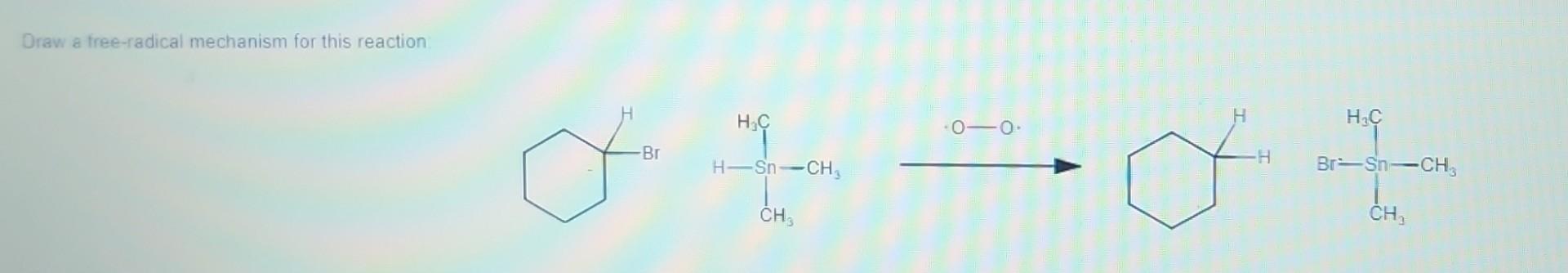 Solved Draw a free-radical mechanism for this reaction | Chegg.com