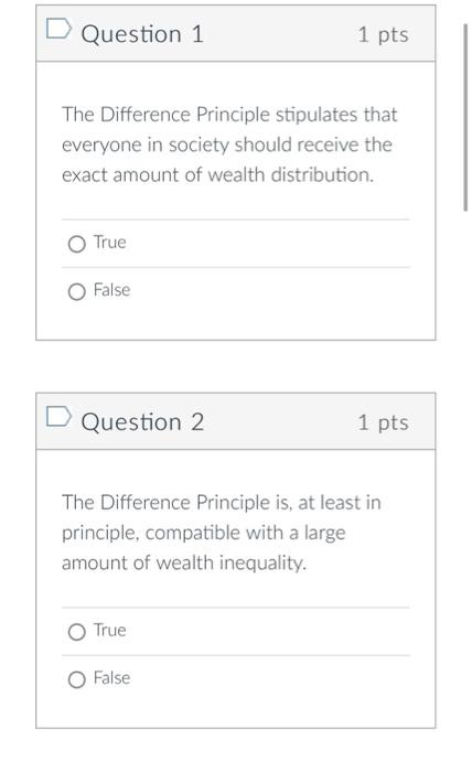 D Question 1 1 pts The Difference Principle | Chegg.com