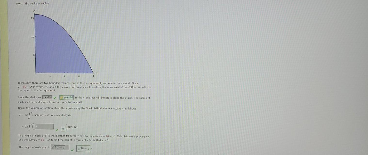 Solved Sketch the enclosed region and use the Shell Method | Chegg.com