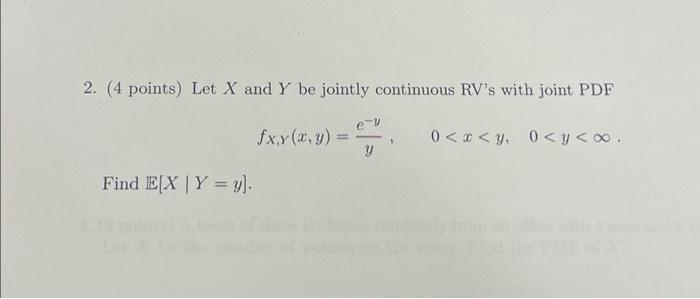 Solved 2. (4 points) Let X and Y be jointly continuous RV's | Chegg.com
