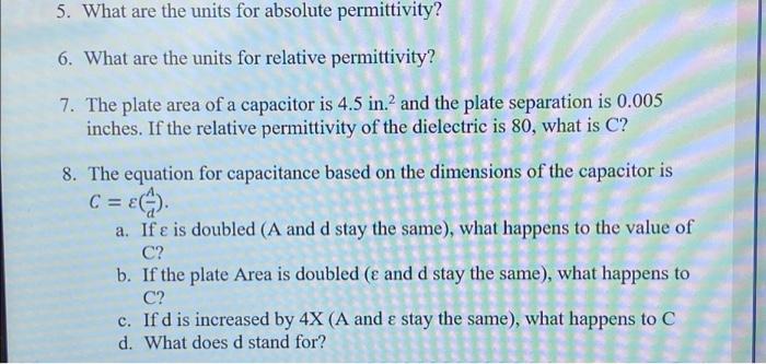 Solved 5. What are the units for absolute permittivity? 6. | Chegg.com