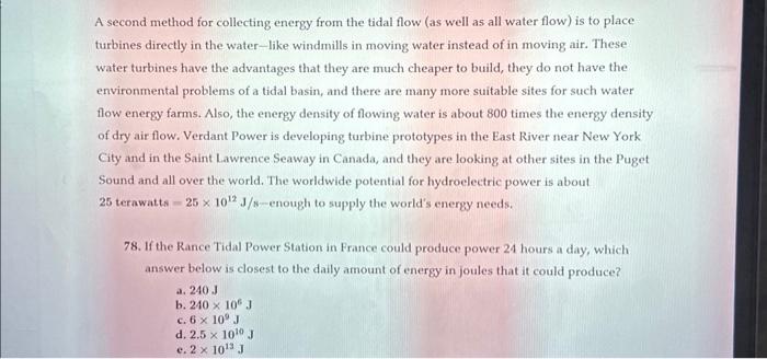 Tidal energy Tides are now used to generate electric | Chegg.com