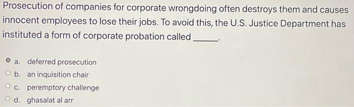 prosecution of companies for corporate wrongdoing, | Chegg.com