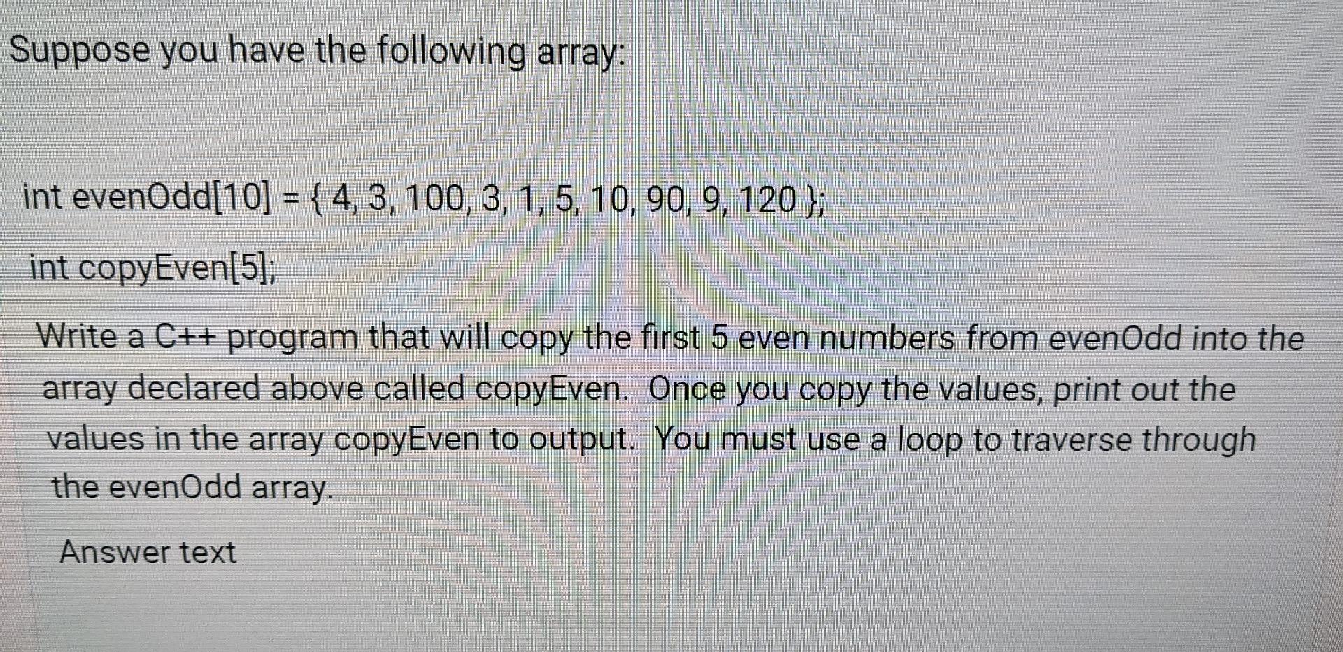 Solved Suppose you have the following array: 2 int | Chegg.com