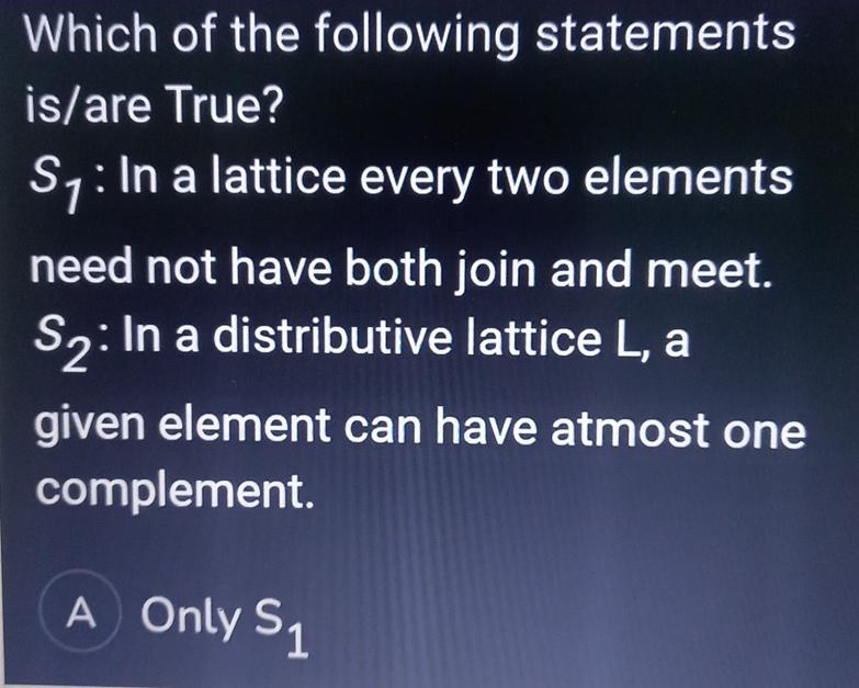 Solved Which of the following statements is/are True?S1: In | Chegg.com