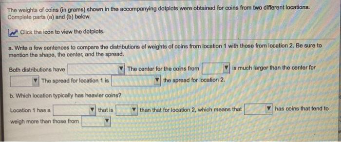 Solved The weights of coins (in grams) shown in the | Chegg.com