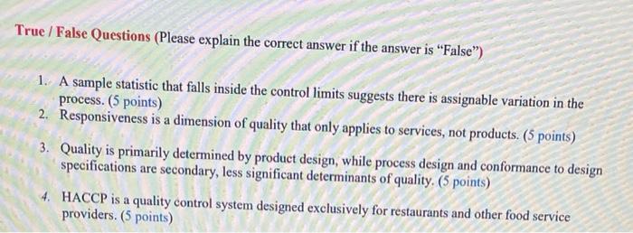 Solved True / False Questions (Please explain the correct | Chegg.com
