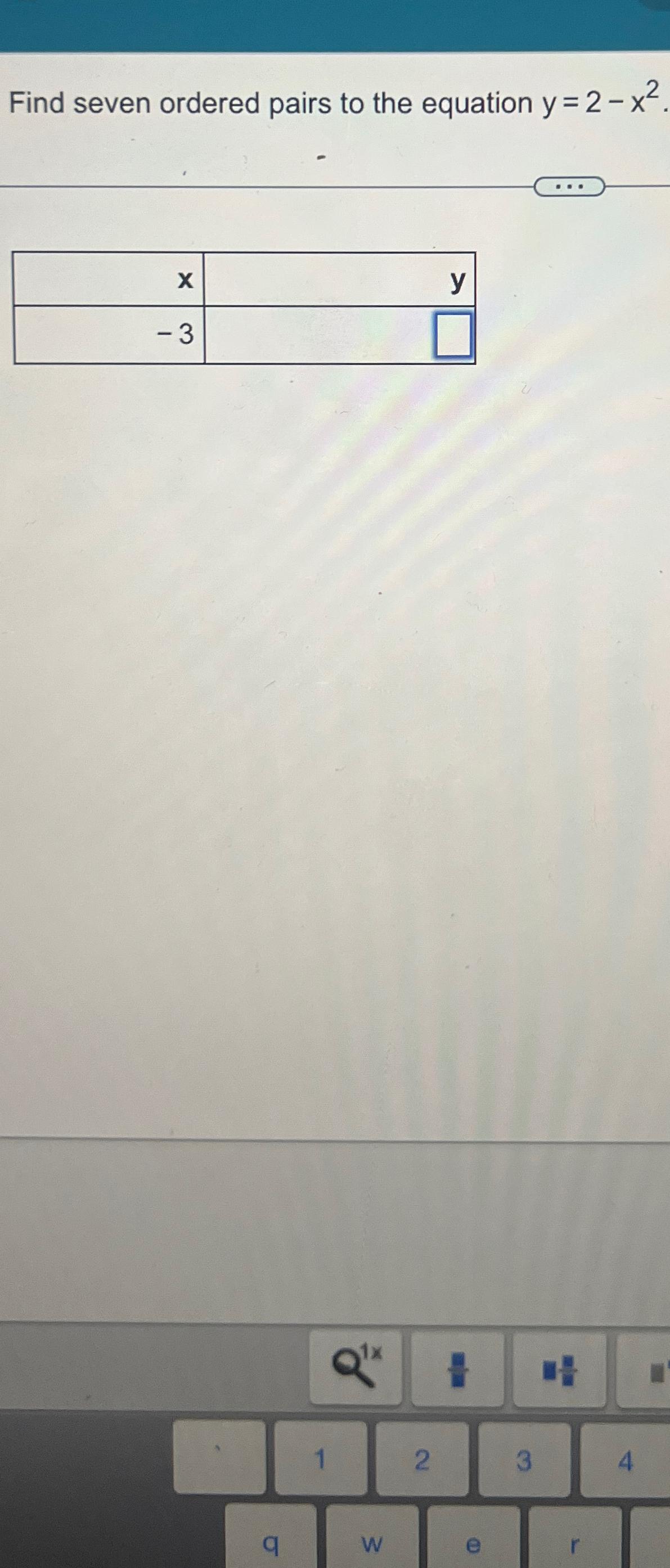 Find seven ordered pairs to the equation | Chegg.com