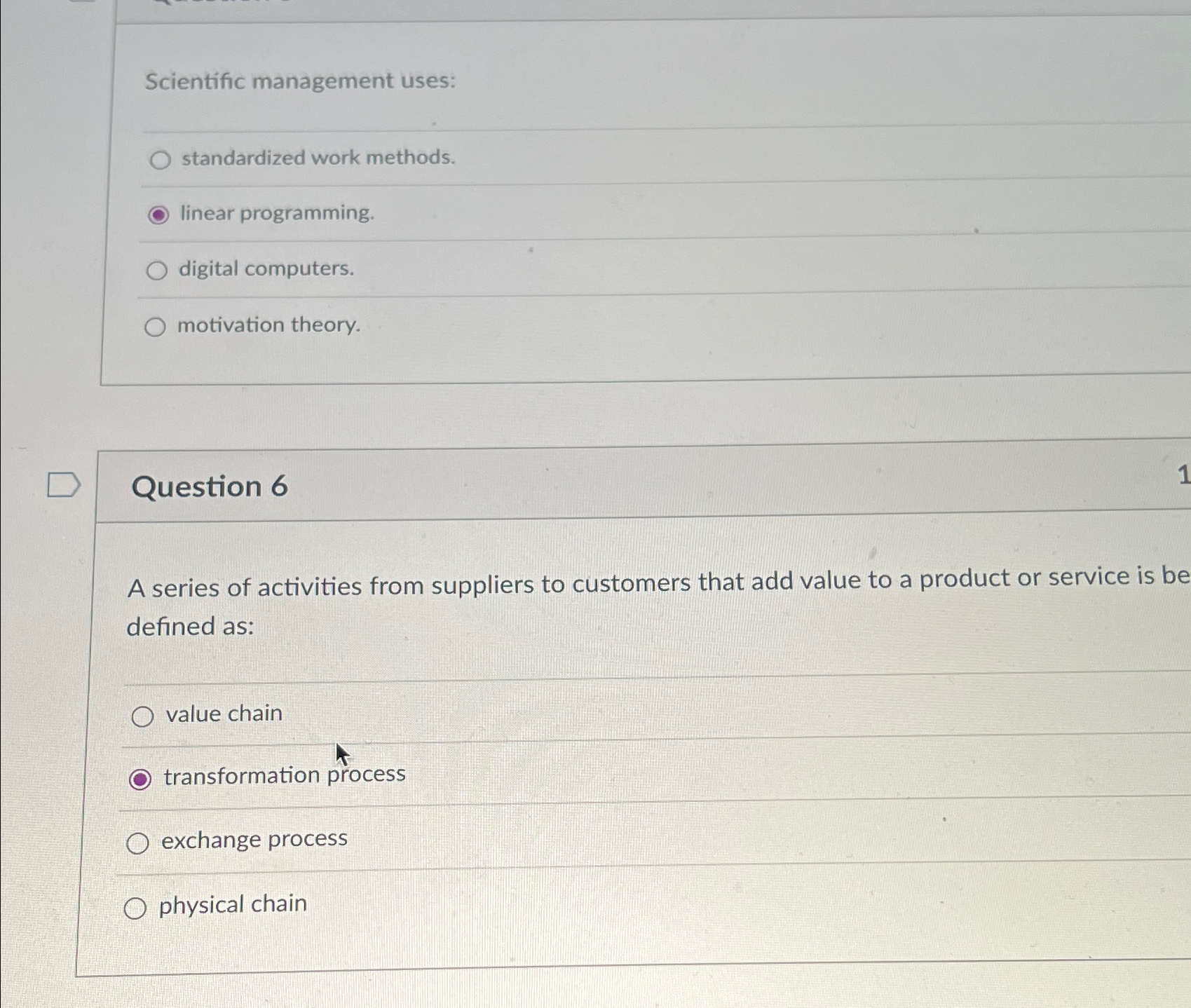 Solved Scientific management uses:standardized work | Chegg.com