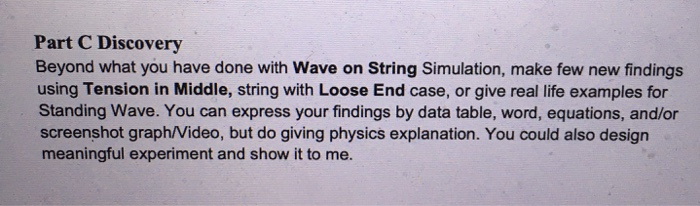Solved Part C Discovery Beyond what you have done with Wave | Chegg.com