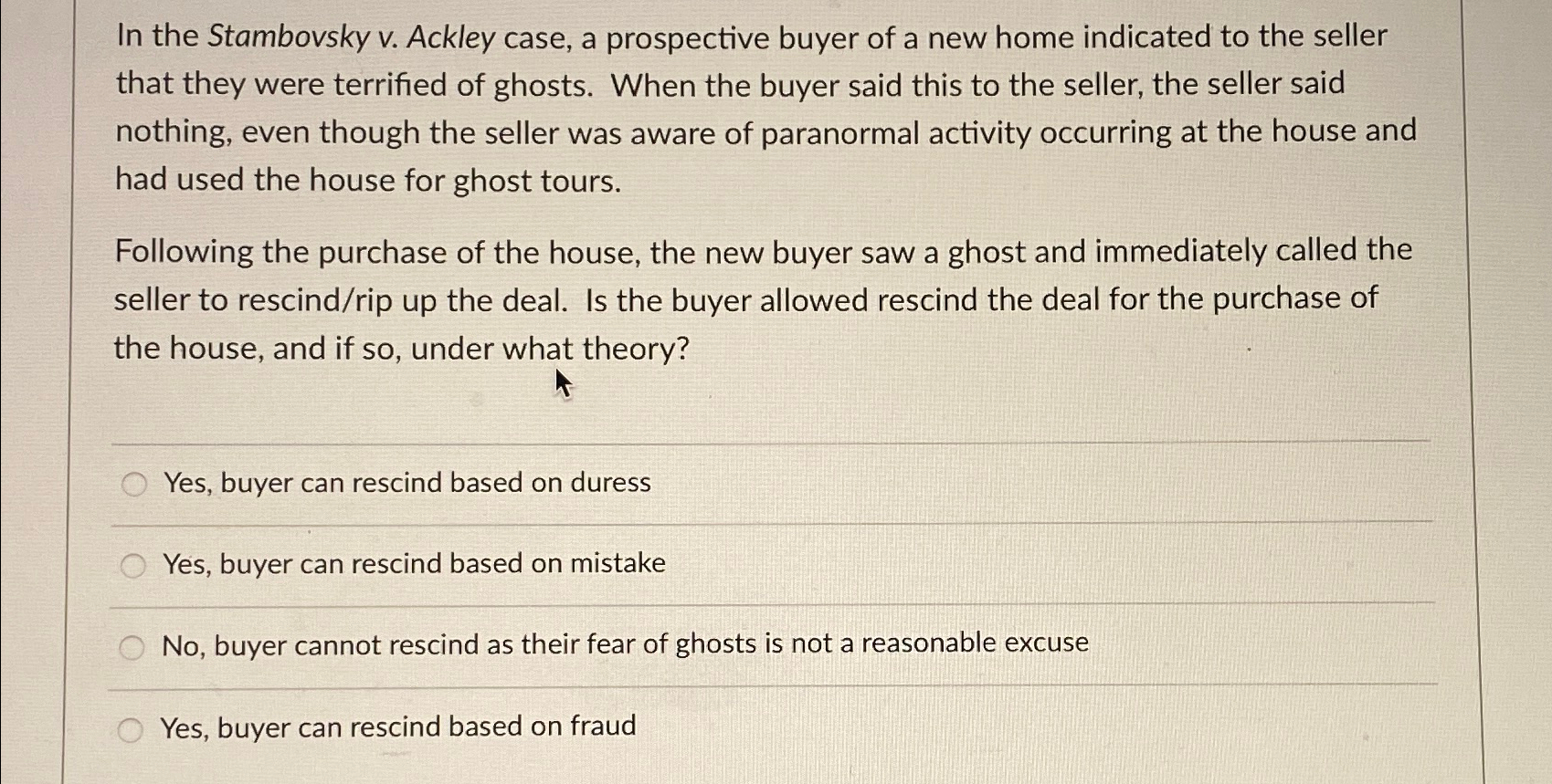 Solved In the Stambovsky v. ﻿Ackley case, a prospective | Chegg.com