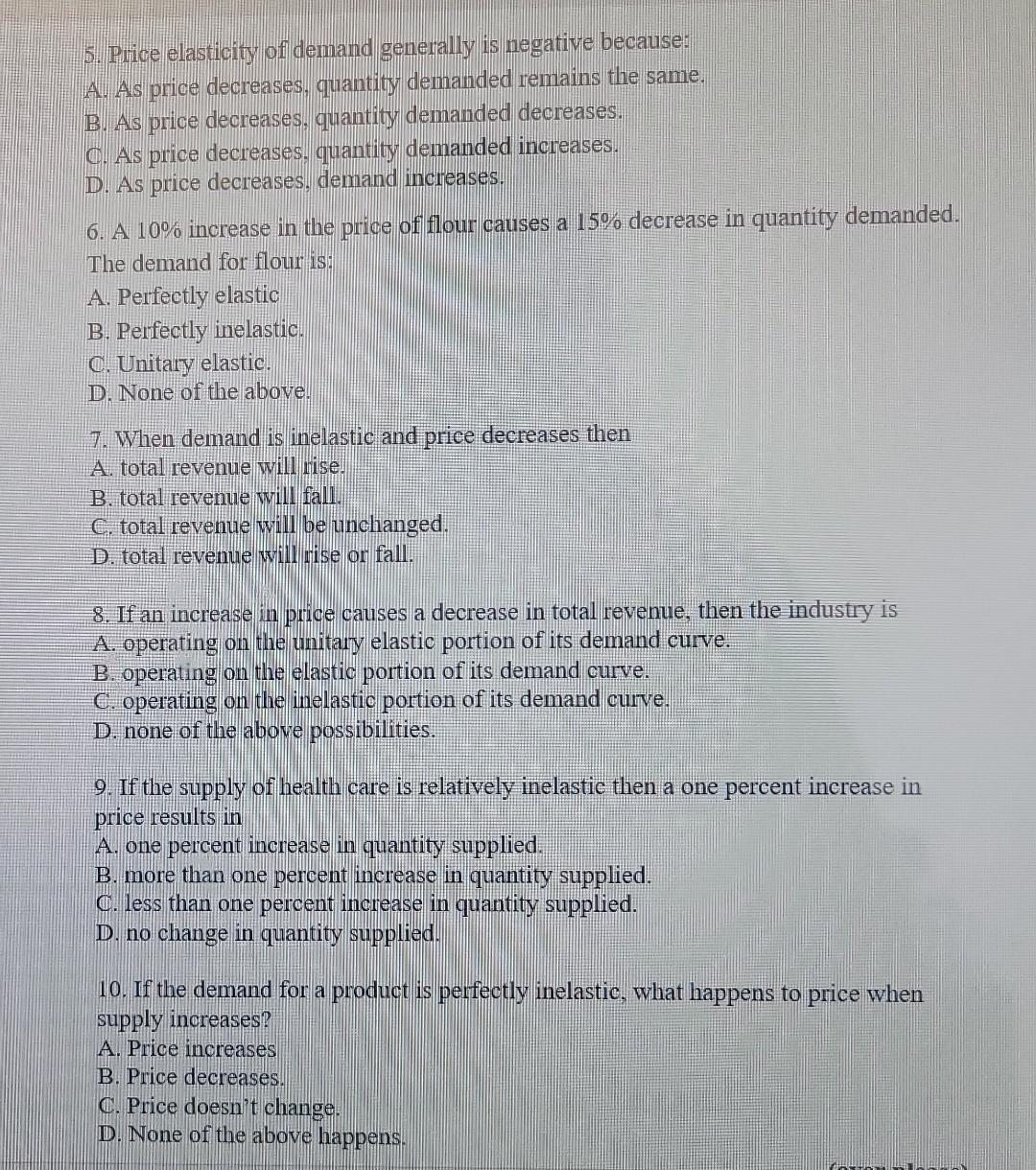 Solved 5. Price elasticity of demand generally is negative | Chegg.com