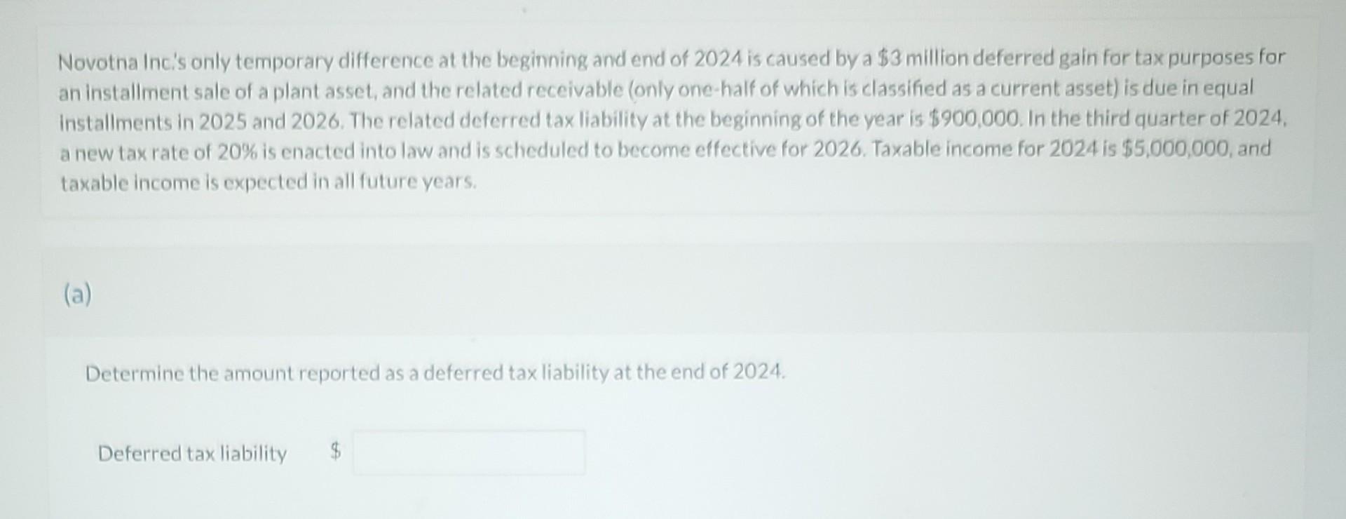 Solved Novotna Inc's only temporary difference at the | Chegg.com