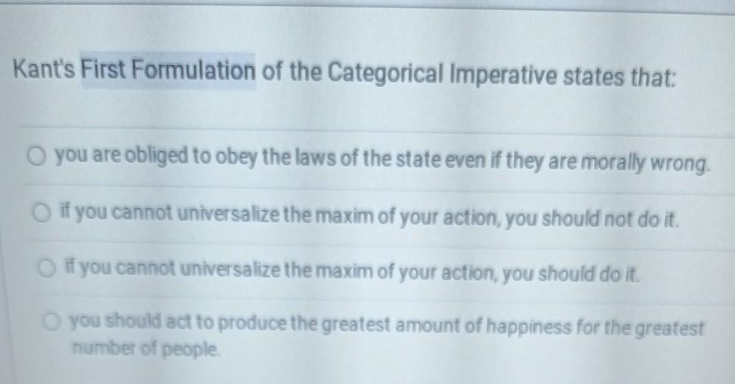 Solved Kant's First Formulation of the Categorical | Chegg.com