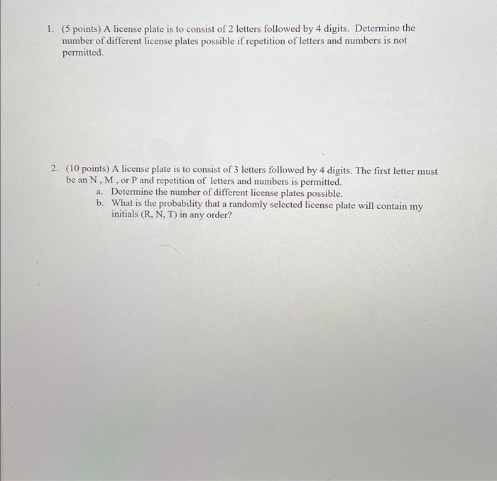 Solved 1. (5 points) A license plate is to consist of 2 | Chegg.com