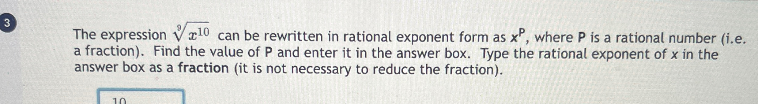 Solved 3The expression x109 ﻿can be rewritten in rational | Chegg.com