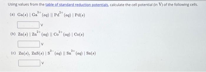 Using values from the table of standard reduction | Chegg.com