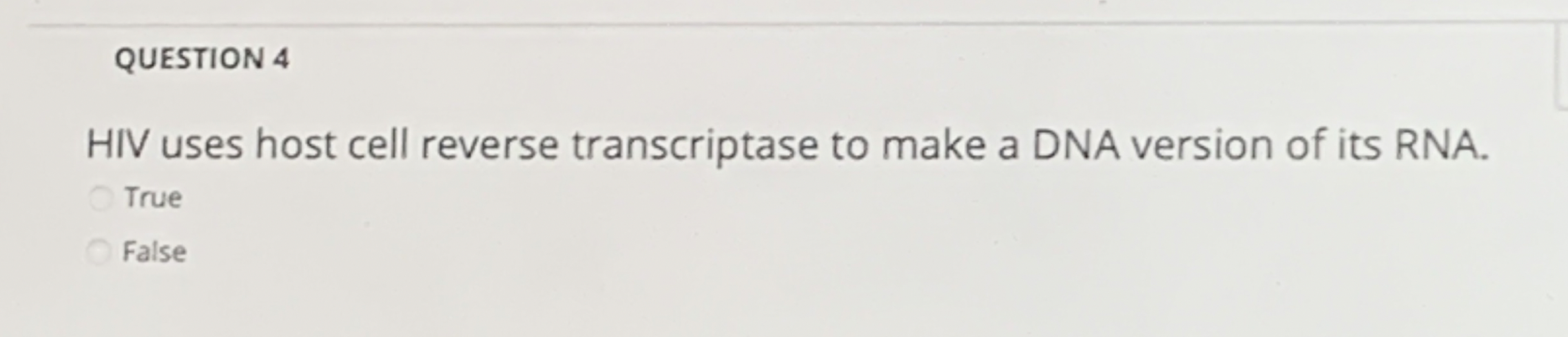 Solved QUESTION 4HIV uses host cell reverse transcriptase to | Chegg.com