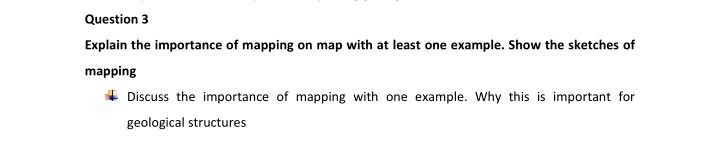 Solved Question 3 Explain the importance of mapping on map | Chegg.com