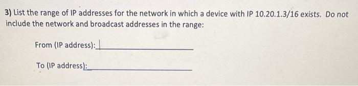 3) List the range of IP addresses for the network in | Chegg.com