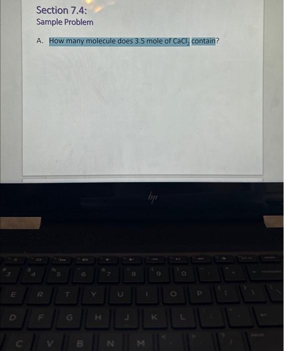 Solved Section 7.4: Sample Problem A. How many molecule does | Chegg.com Solved Section 7.4: Sample Problem A. How many molecule does | Chegg.com