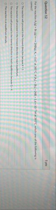 Solved Question 125 ﻿ptsFor the reaction | Chegg.com